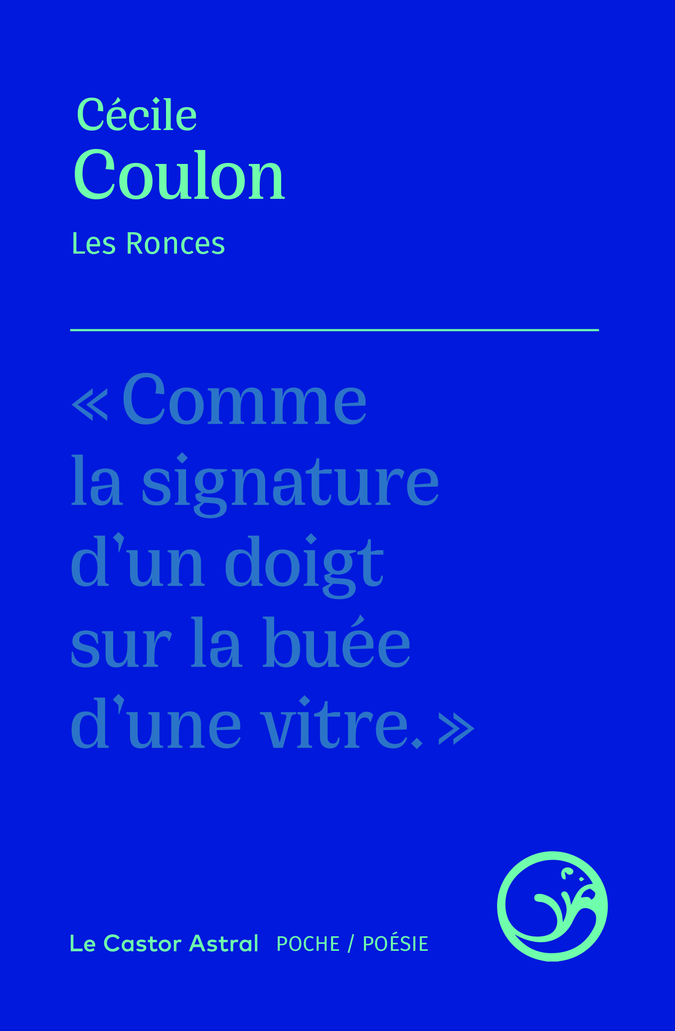 Les Ronces - Cécile Coulon - Le Castor Astral